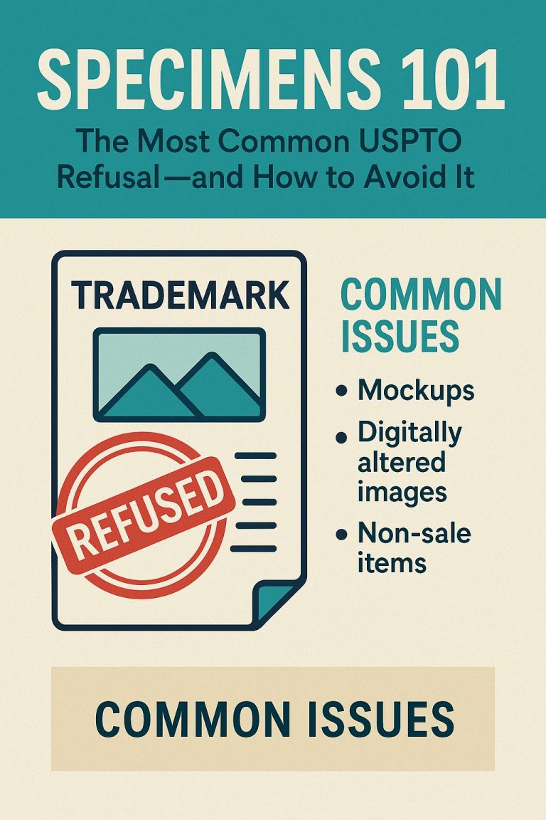 Specimens 101: The Most Common USPTO Refusal—and How to Avoid It ...